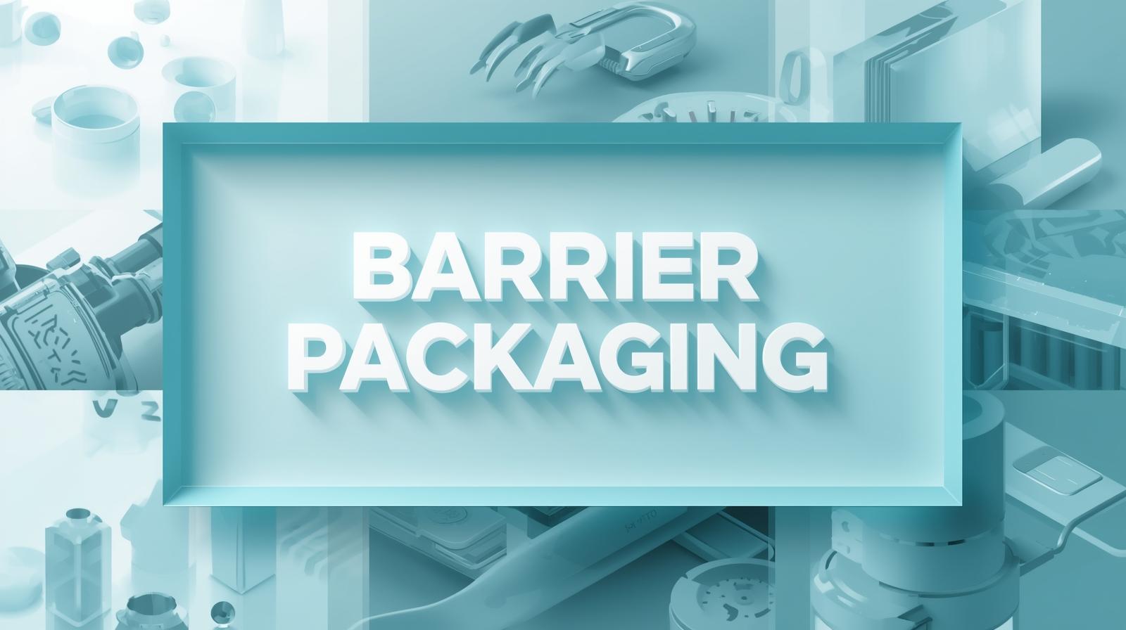 7 Top Trends Driving the Barrier Packaging Market | Insights & Emerging ...